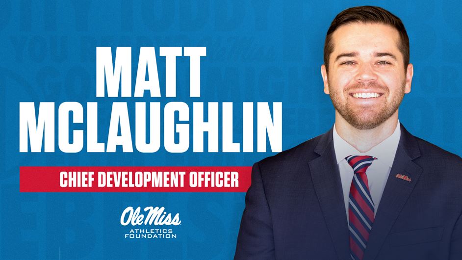 McLaughlin Announced as Ole Miss Athletics Foundation Chief Development ...